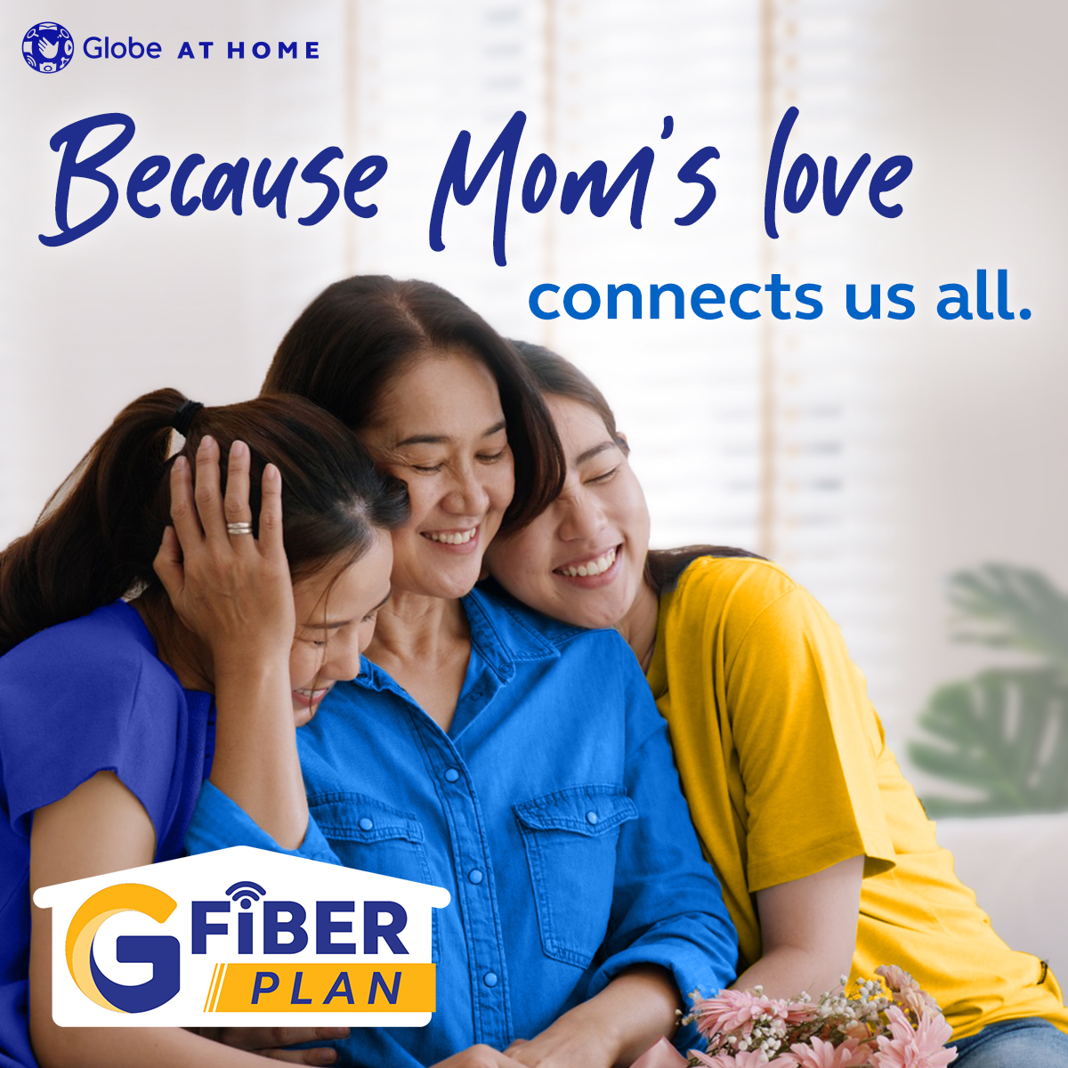 Because Mom’s Love connects us all Globe At Home celebrates Mother’s ...